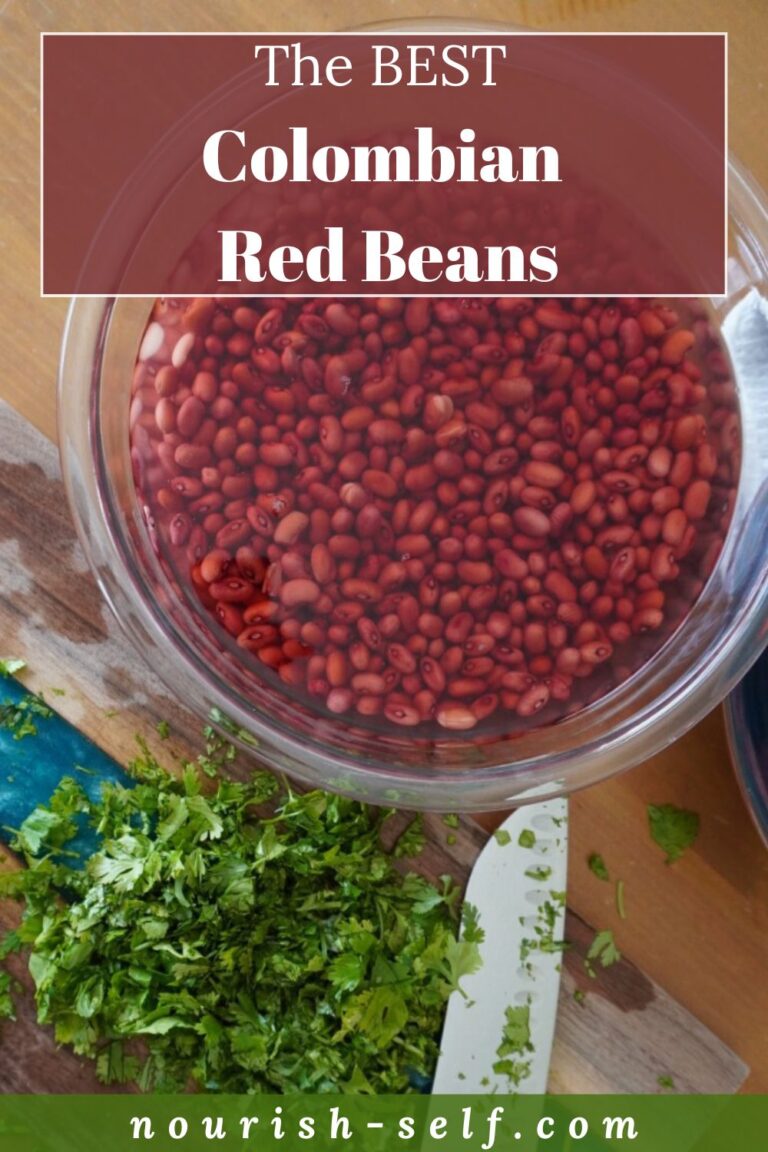 The BEST Colombian Red Beans - Nourish Yourself