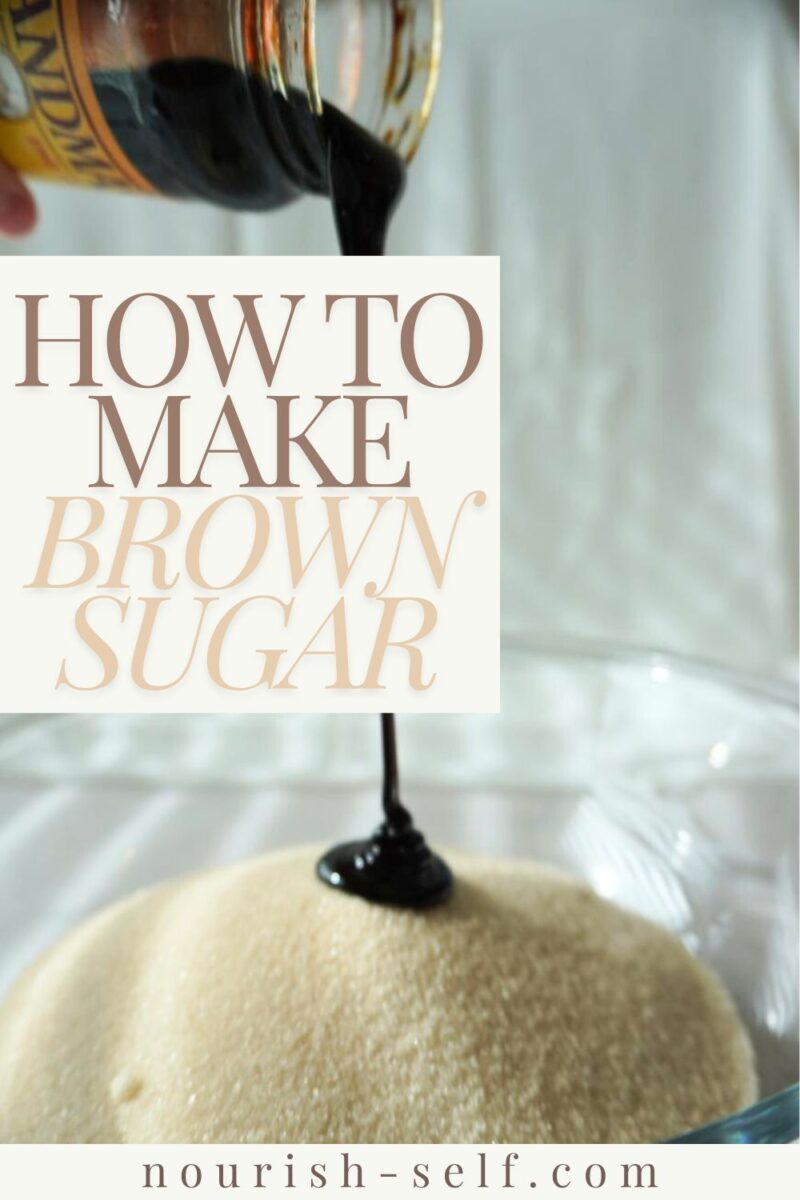 How to Make Brown Sugar - Nourish Yourself